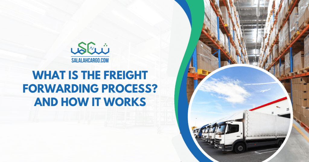 What is the Freight Forwarding Process?