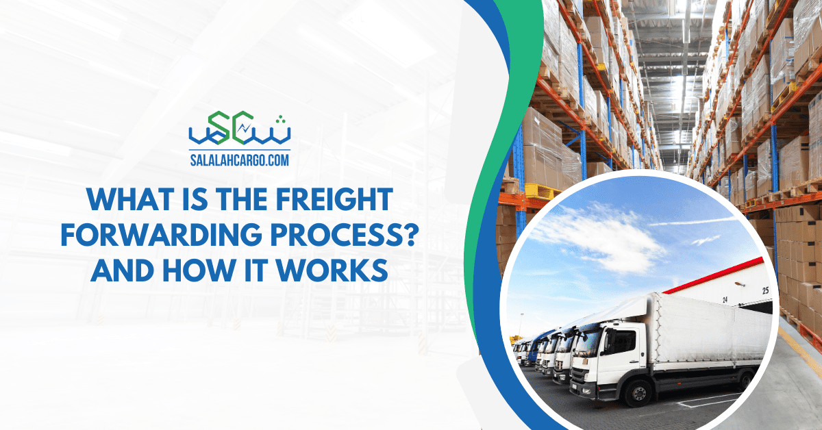 What is the Freight Forwarding Process?