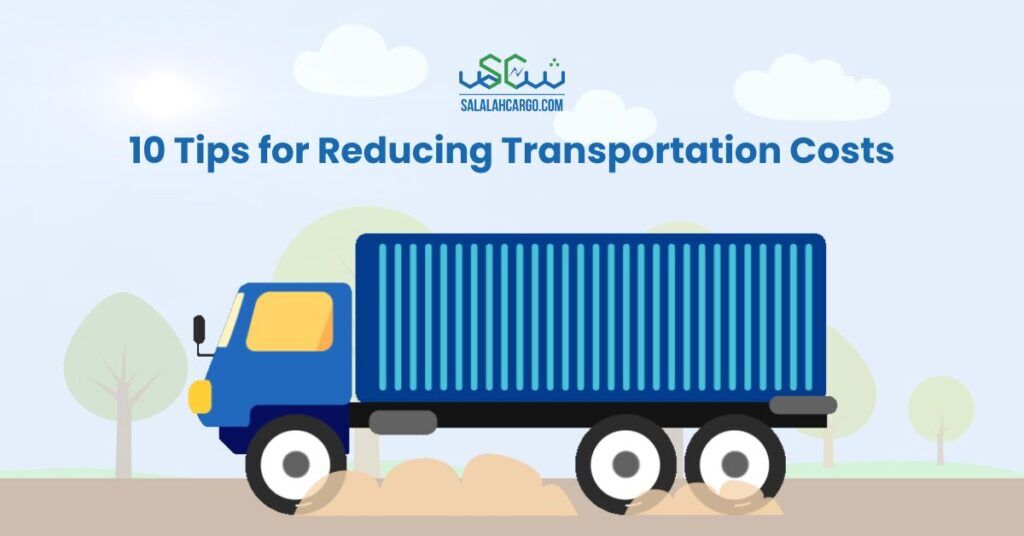 10 Tips for Reducing Transportation Costs